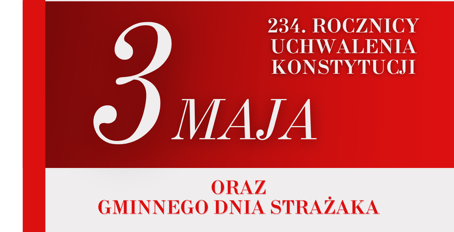 234. Rocznica uchwalenia Konstytucji 3 maja - Gminne Centrum Kultury i ...